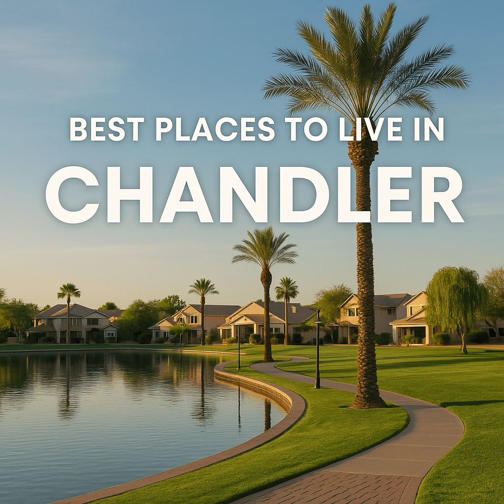 Best Neighborhoods in Chandler, AZ (2026) — Ocotillo, Fulton Ranch ...